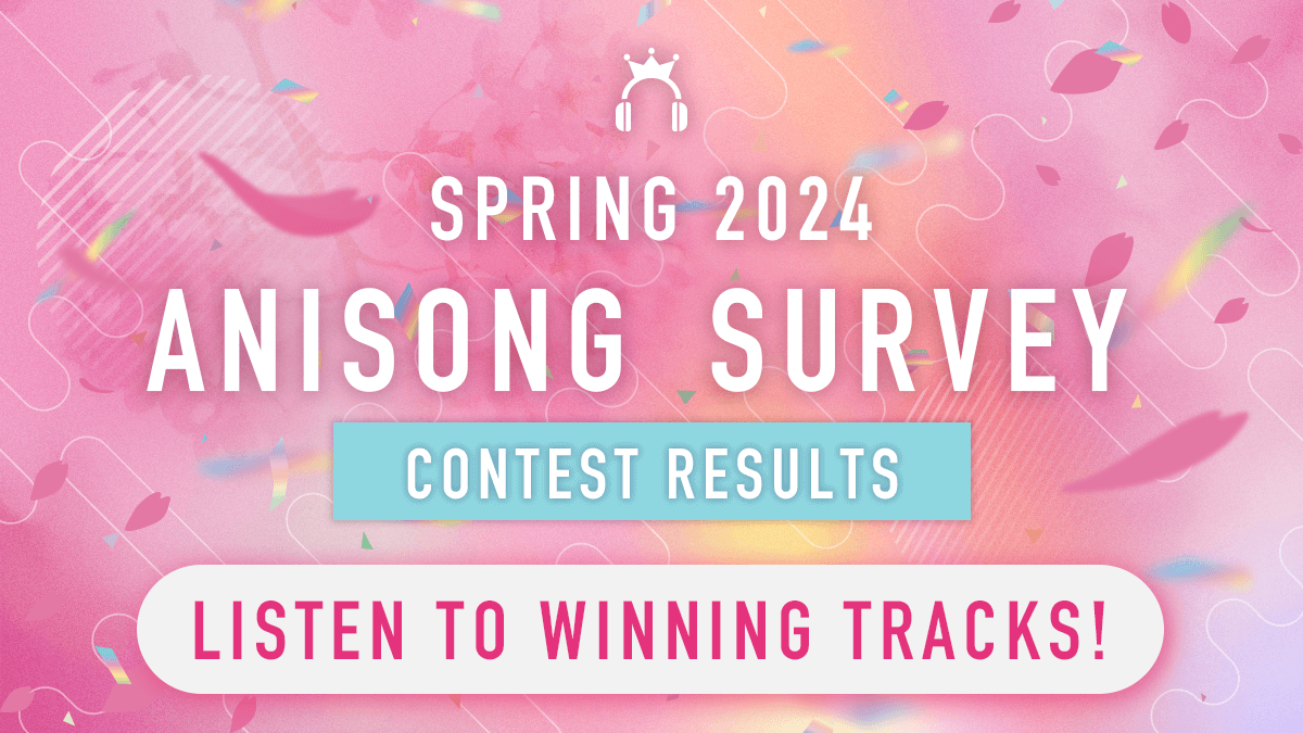 Spring 2024 Anisong Survey - See the results!
